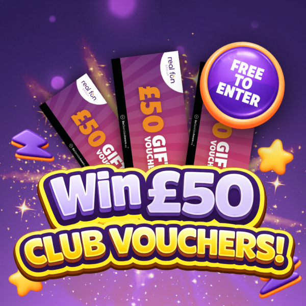 £50 Club Vouchers – Real Fun Competitions